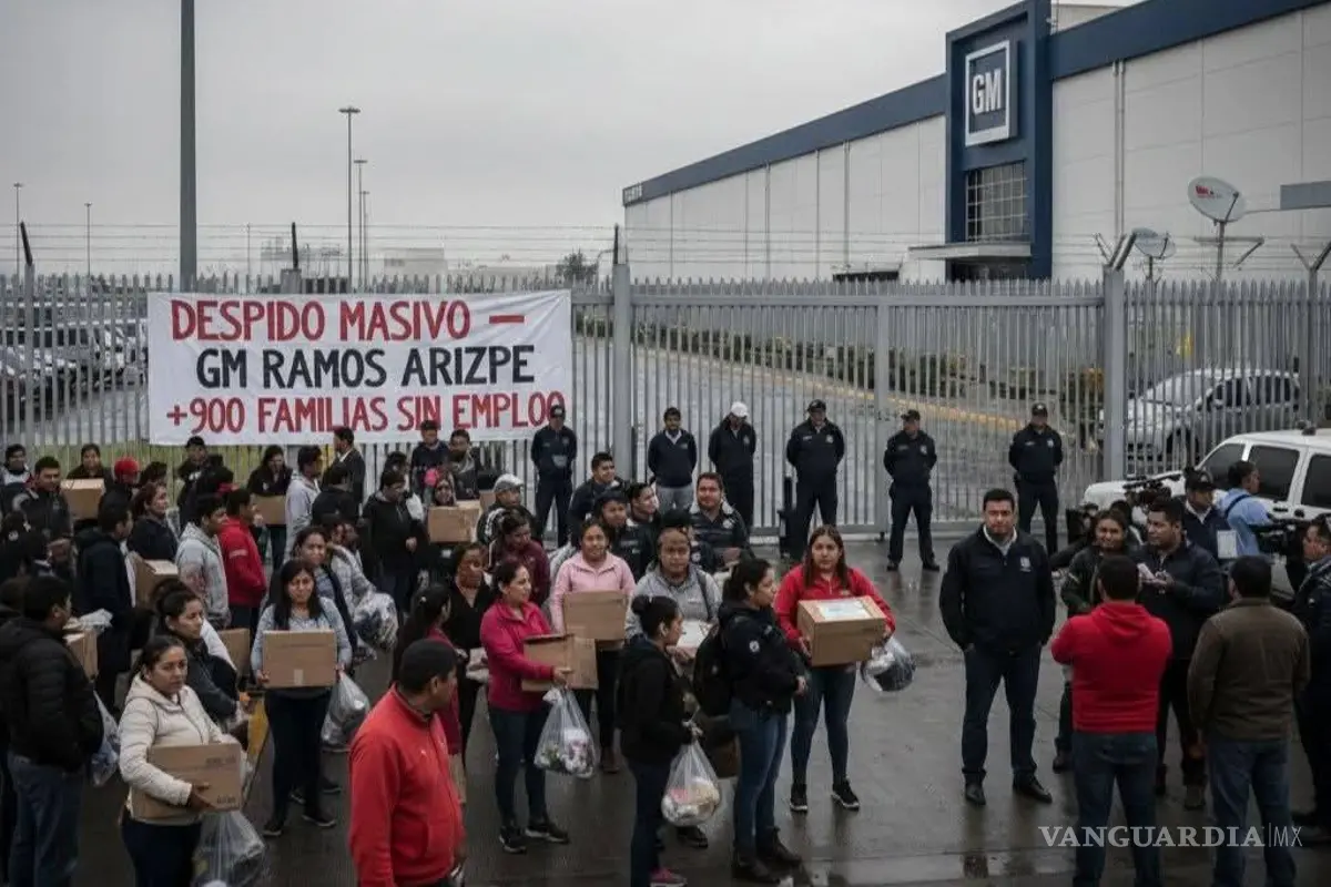 GM despide a 1,900 trabajadores en Ramos Arizpe sin aviso previo